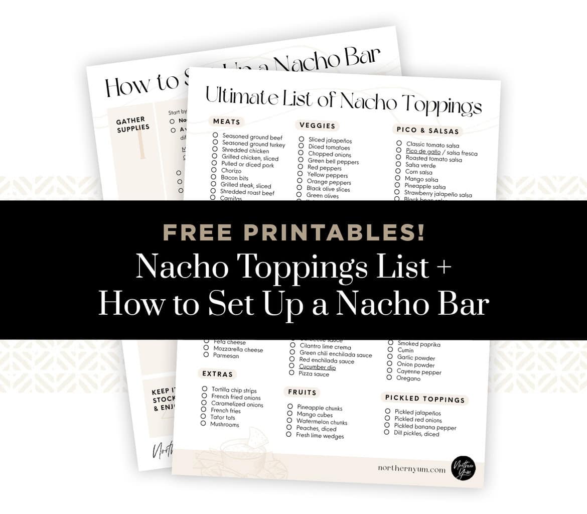 101+ Nacho Toppings for the Ultimate Nacho Bar (classic & bold!)