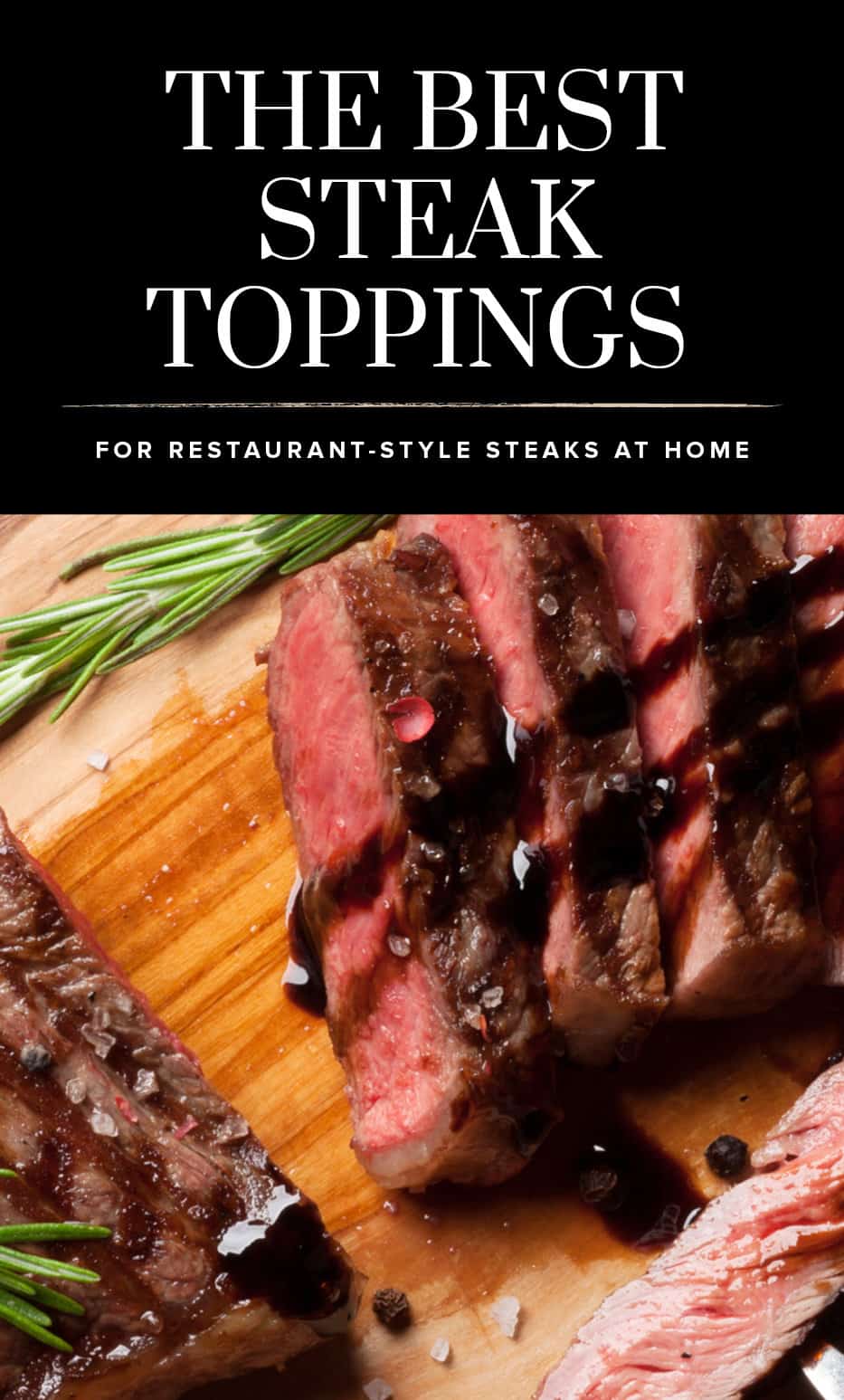 45+ Steak Toppings for Restaurant-Style Steaks at Home - Northern Yum