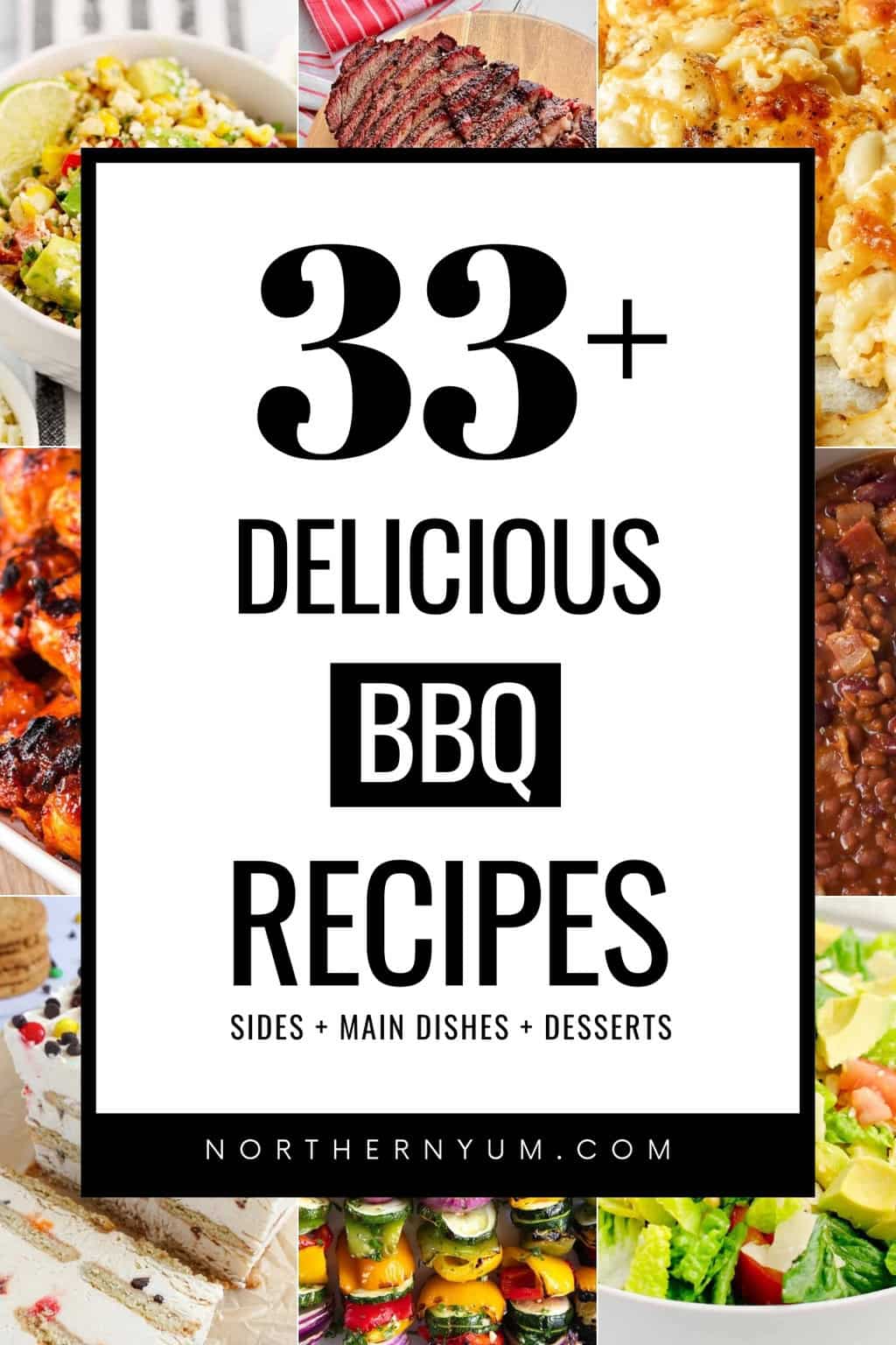 33+ Delicious BBQ Recipes (Sides, Main Dishes, and Desserts!)