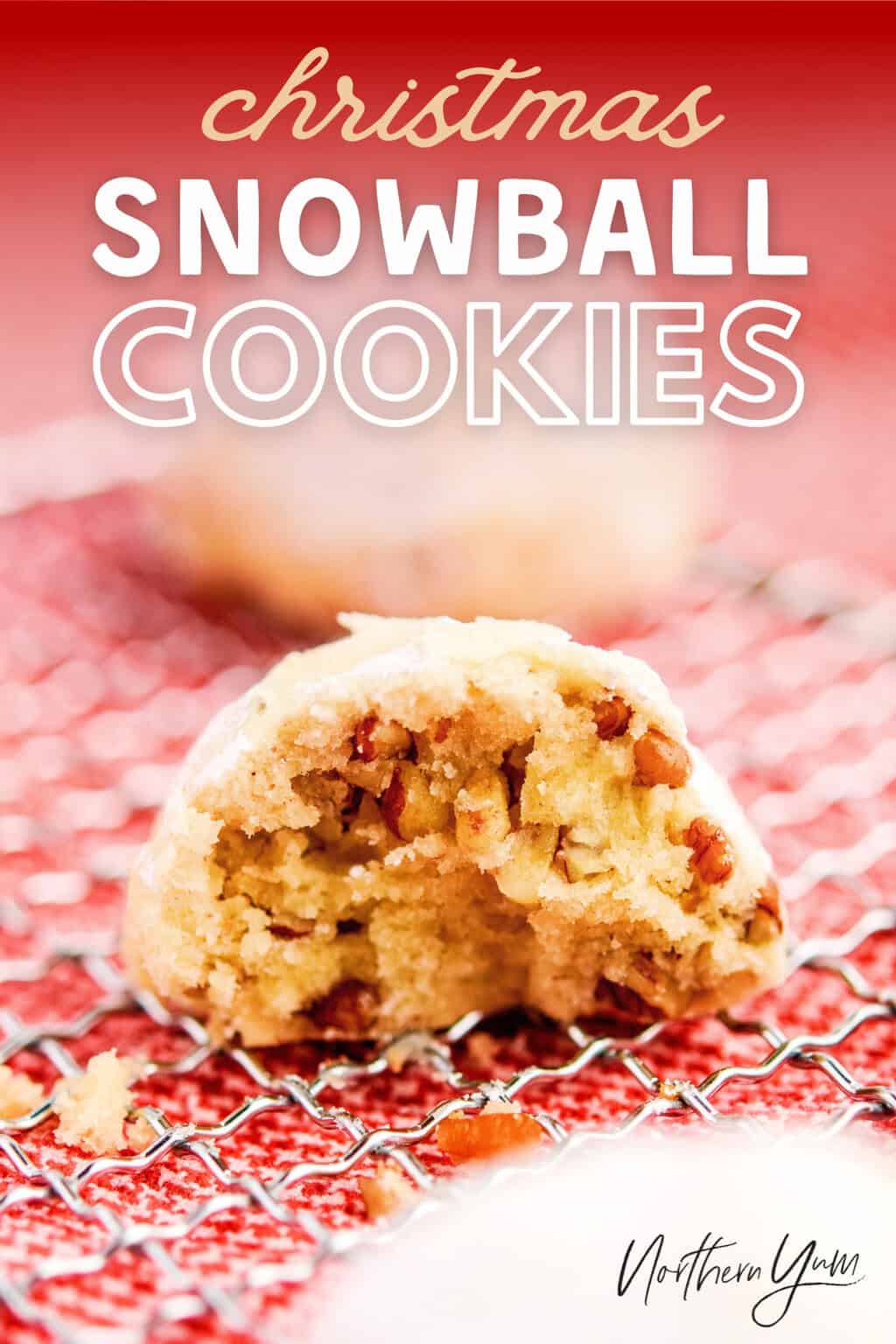 Snowball Cookies - Classic, Melt in Your Mouth Holiday Cookies
