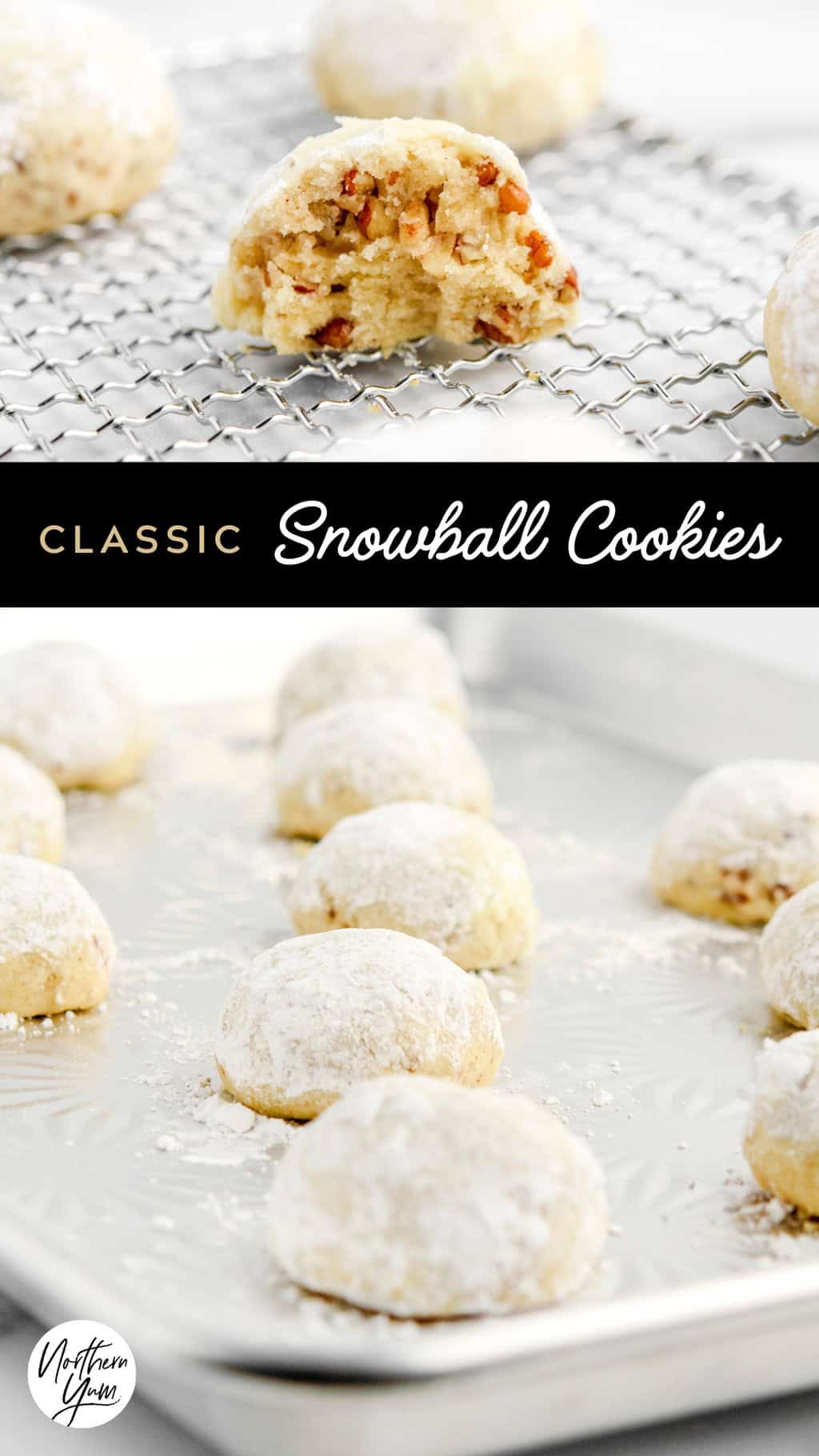 Snowball Cookies - Classic, Melt in Your Mouth Holiday Cookies