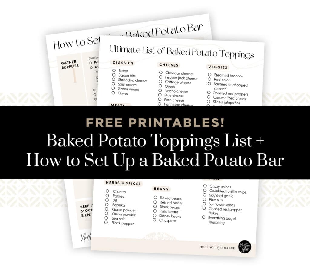 75+ Baked Potato Toppings for a Potato Bar- w/ Free Printable List!