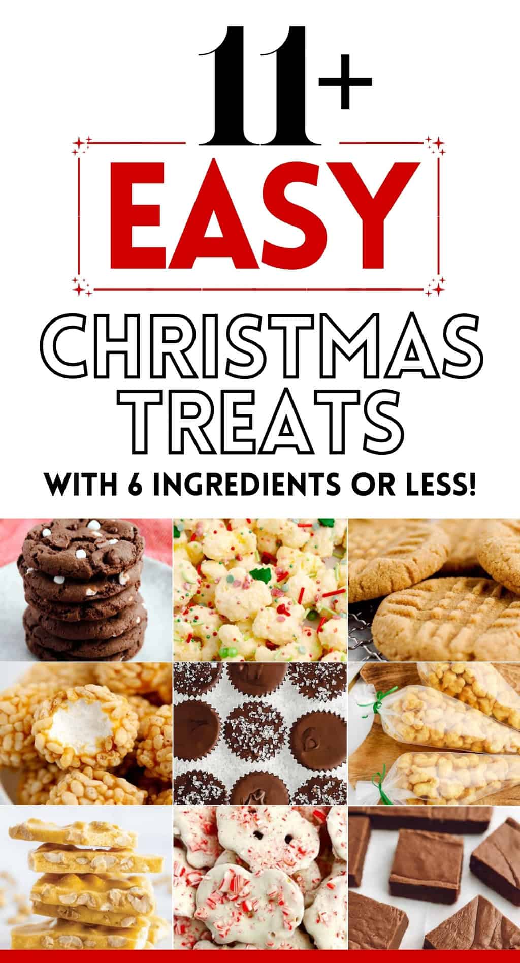 Easy Christmas Treats with 6 Ingredients or Less (Some 2 to 3!)