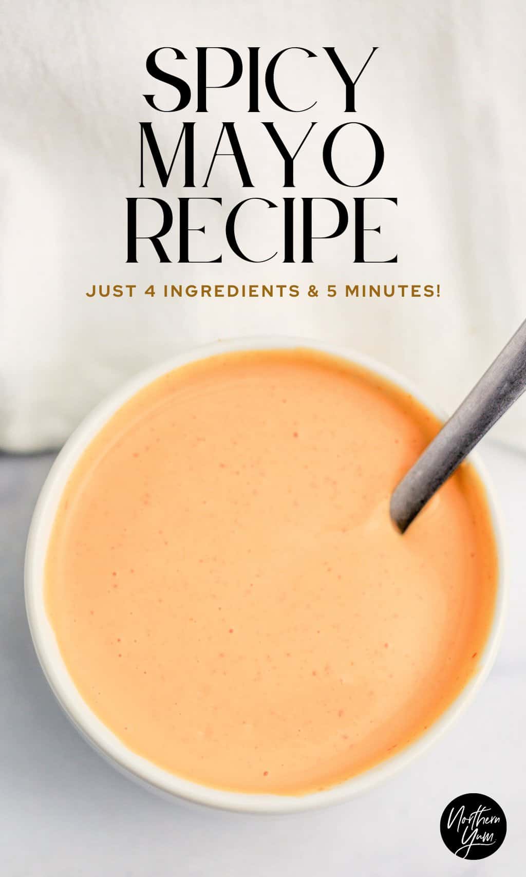 Spicy Mayo - Creamy, Tangy Sauce with a Kick